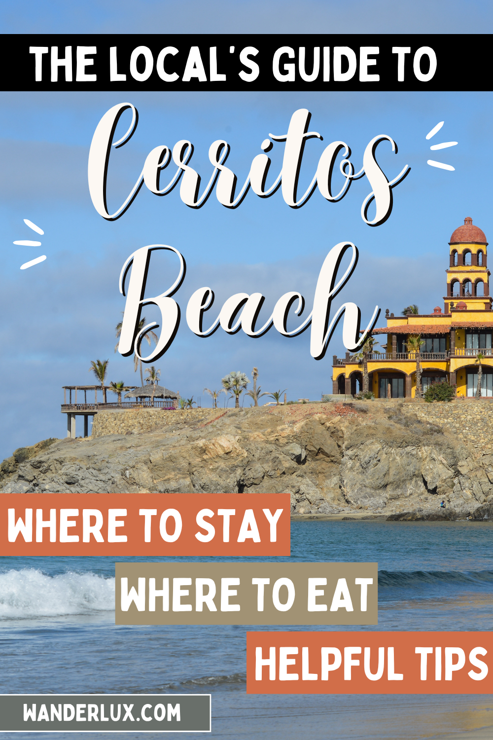 The Local's Guide to Los Cerritos Beach in Baja Mexico